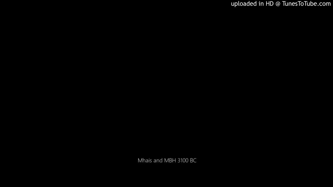 Mhais and MBH 3100 BC